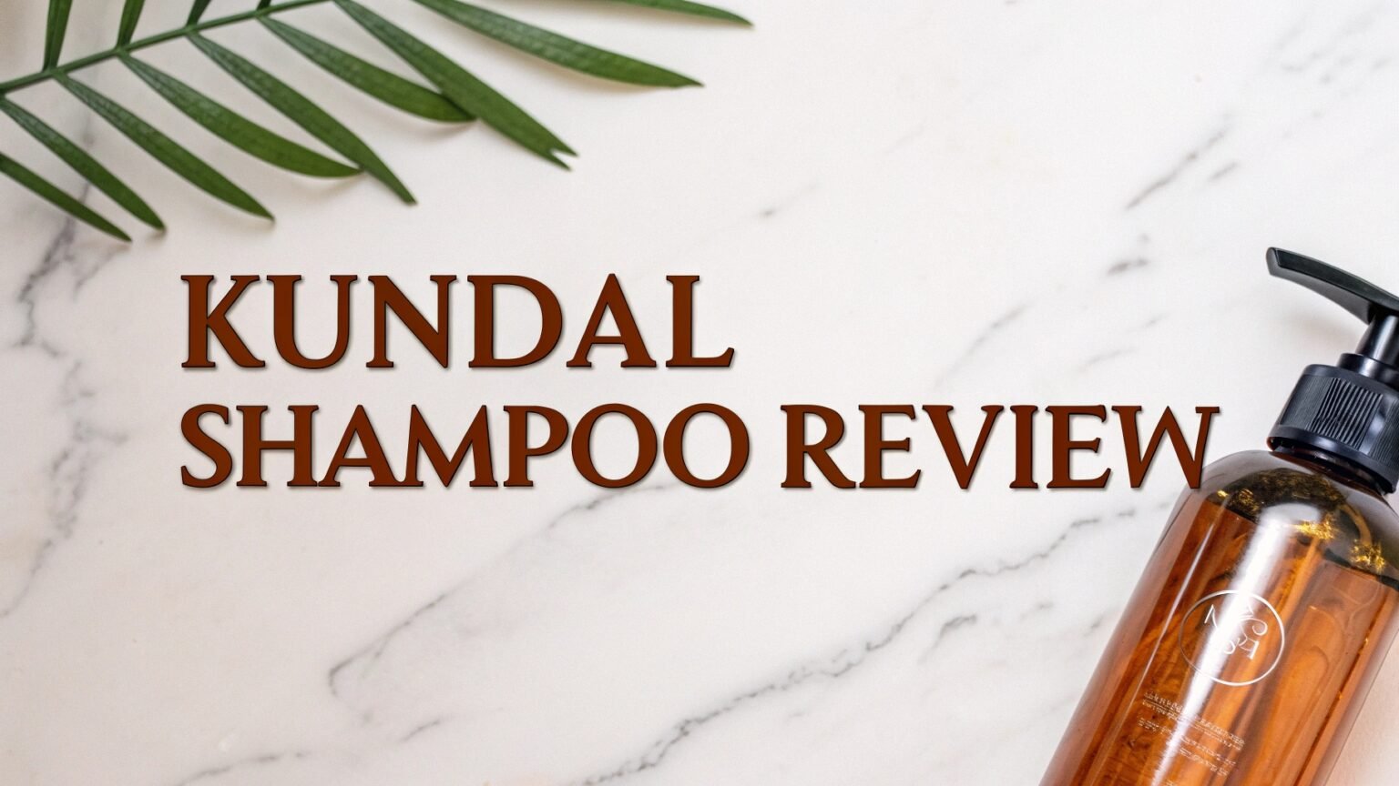 Kundal Shampoo Review: Is It Worth Your Money? - getstylish.blog